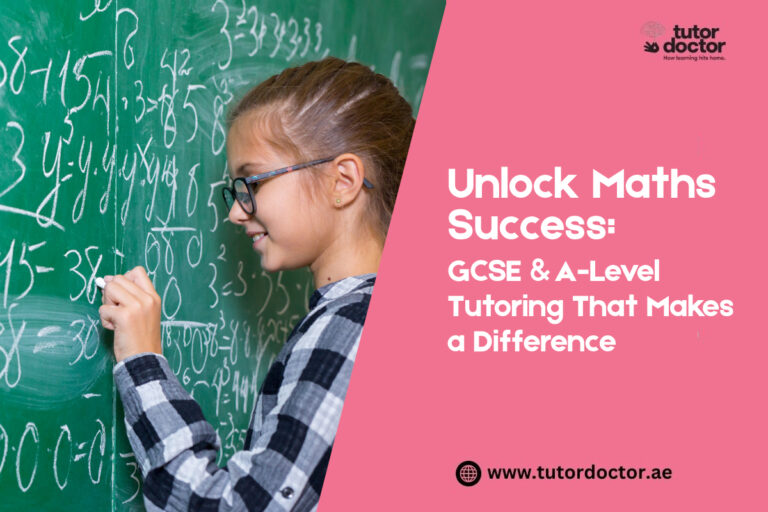 How a Math Tutor Can Transform GCSE or A-Level Performance 2026